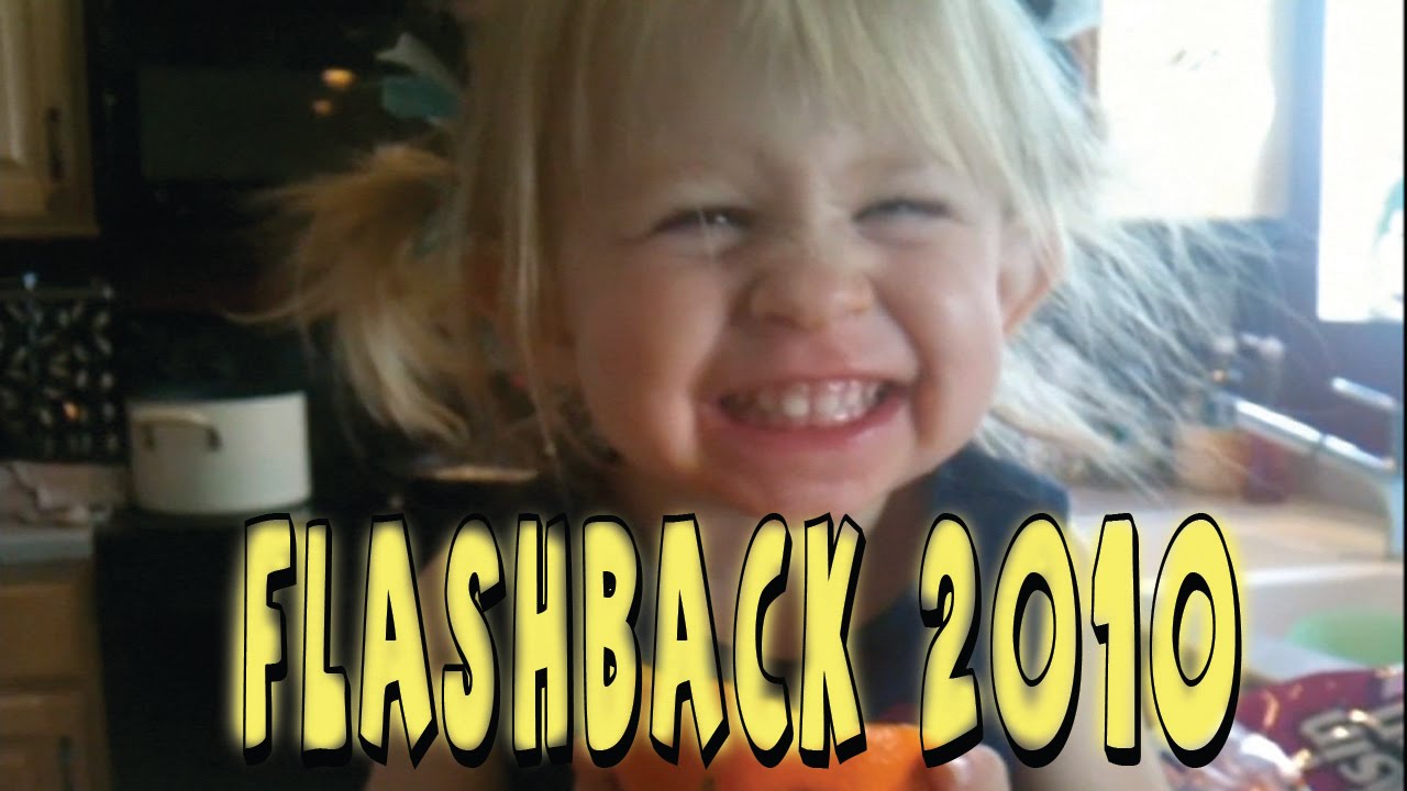 FLASHBACK TO 2010 ( A YEAR OF AWESOMENESS) - YouTube