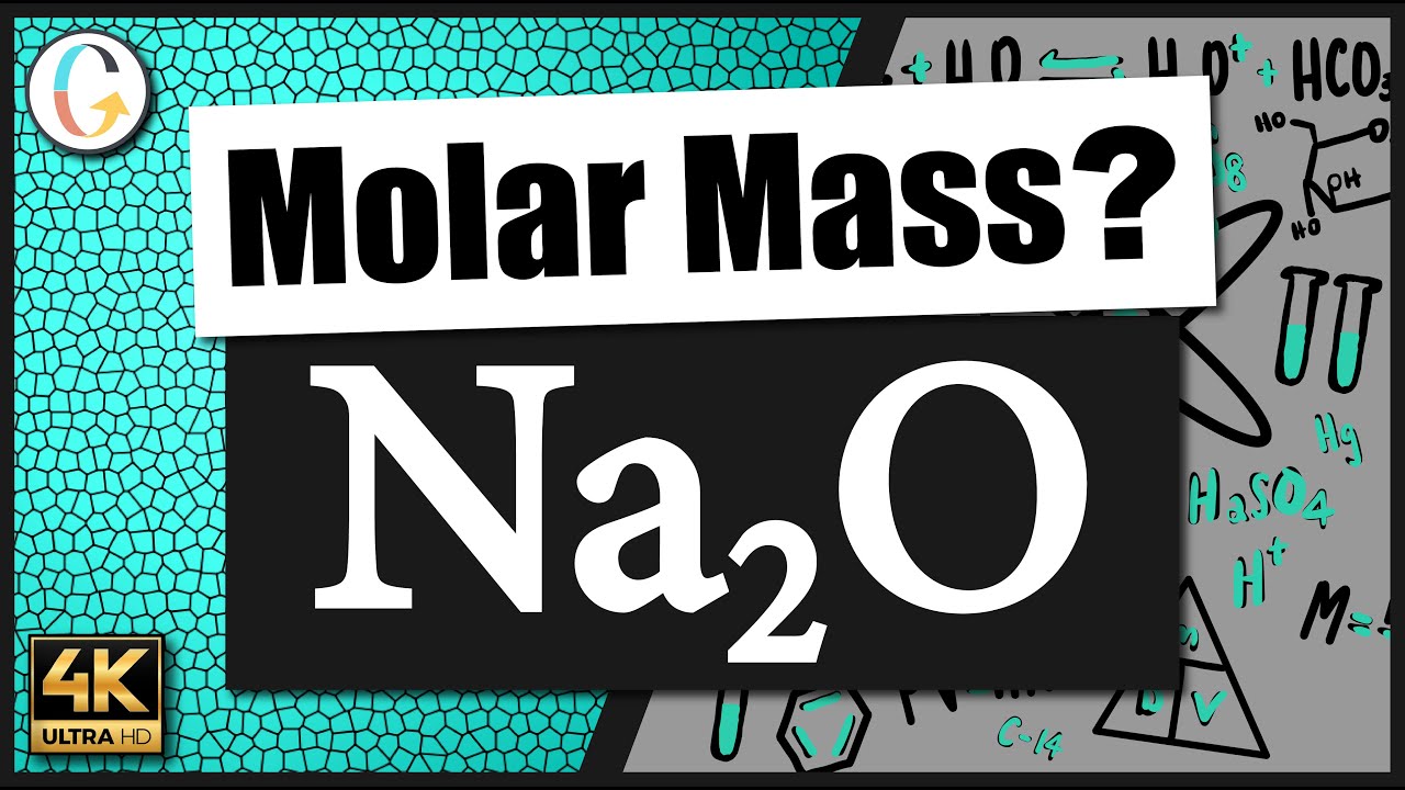 How To Find The Molar Mass Of Na2O Sodium Oxide YouTube how-to-find-the-molar-mass-of-na2o-sodium-oxide-youtube
