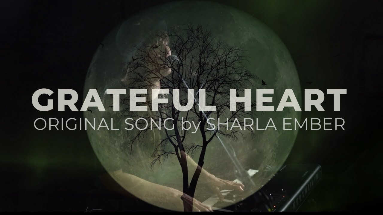 A Song For Those Who Have Lost a Loved One | Sharla Ember | Grateful ...