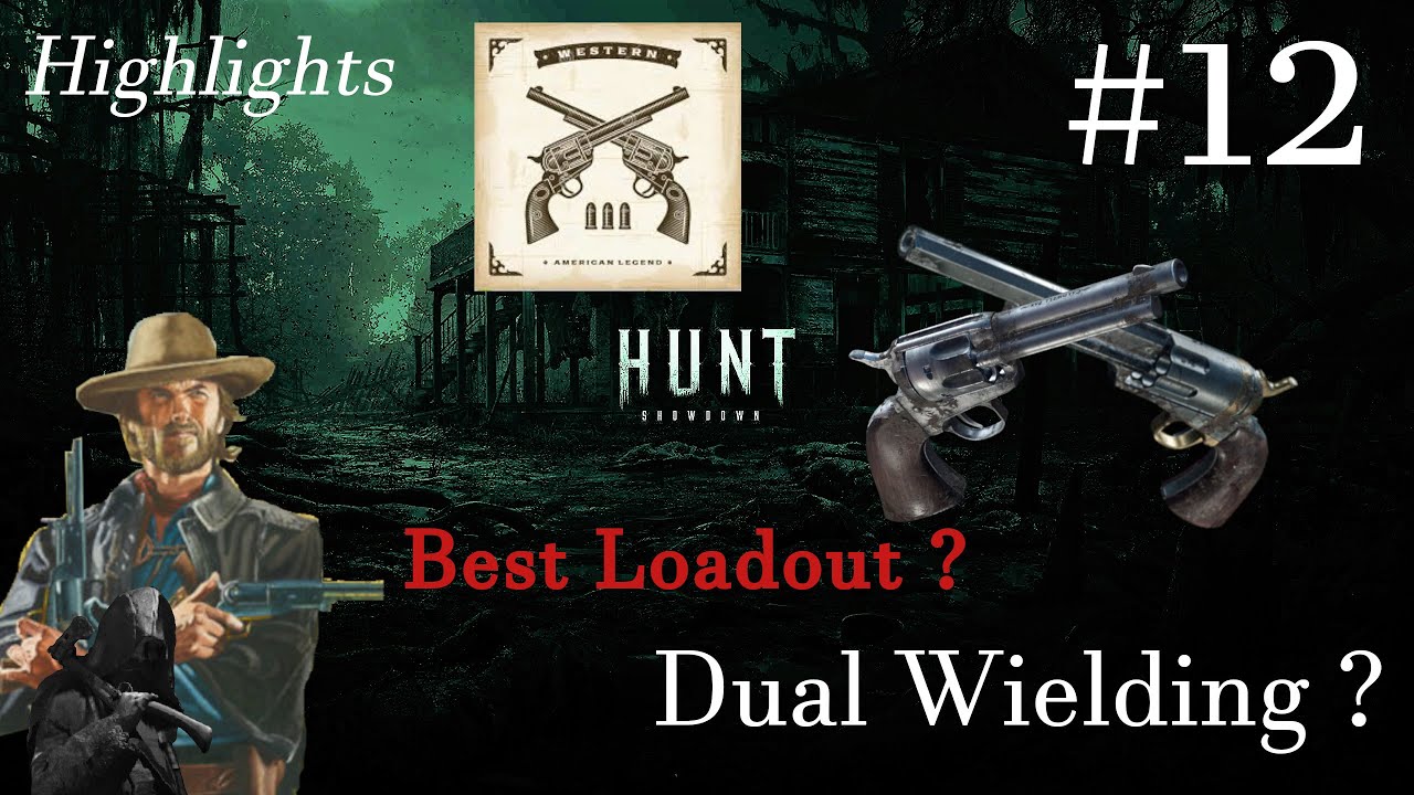 Hunt:Showdown The Gunslinger and Dual Wielding? / Highlight #12 - YouTube