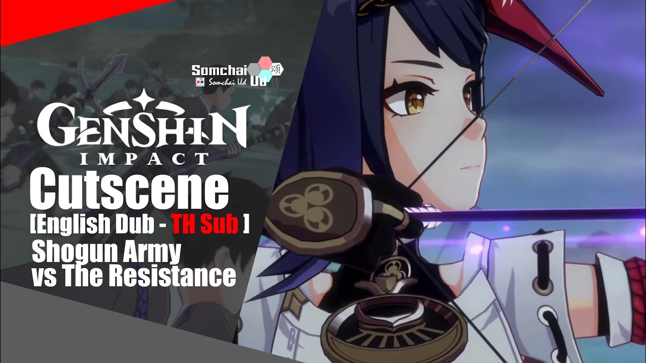 Genshin Impact Shogun Army vs Resistance (English Dub - TH Sub) - YouTube