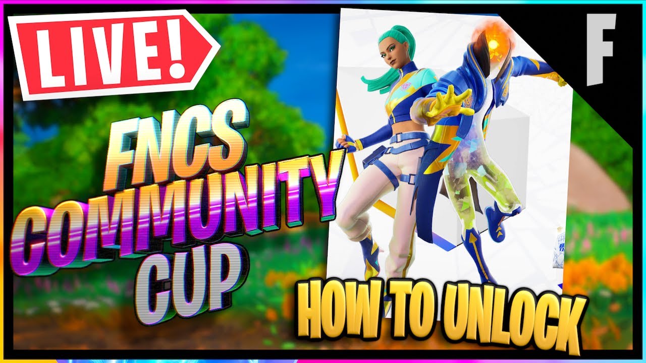 🔴*FORTNITE LIVE* HOW TO UNLOCK THE NEW FNCS SKIN IN THE FNCS COMMUNITY ...