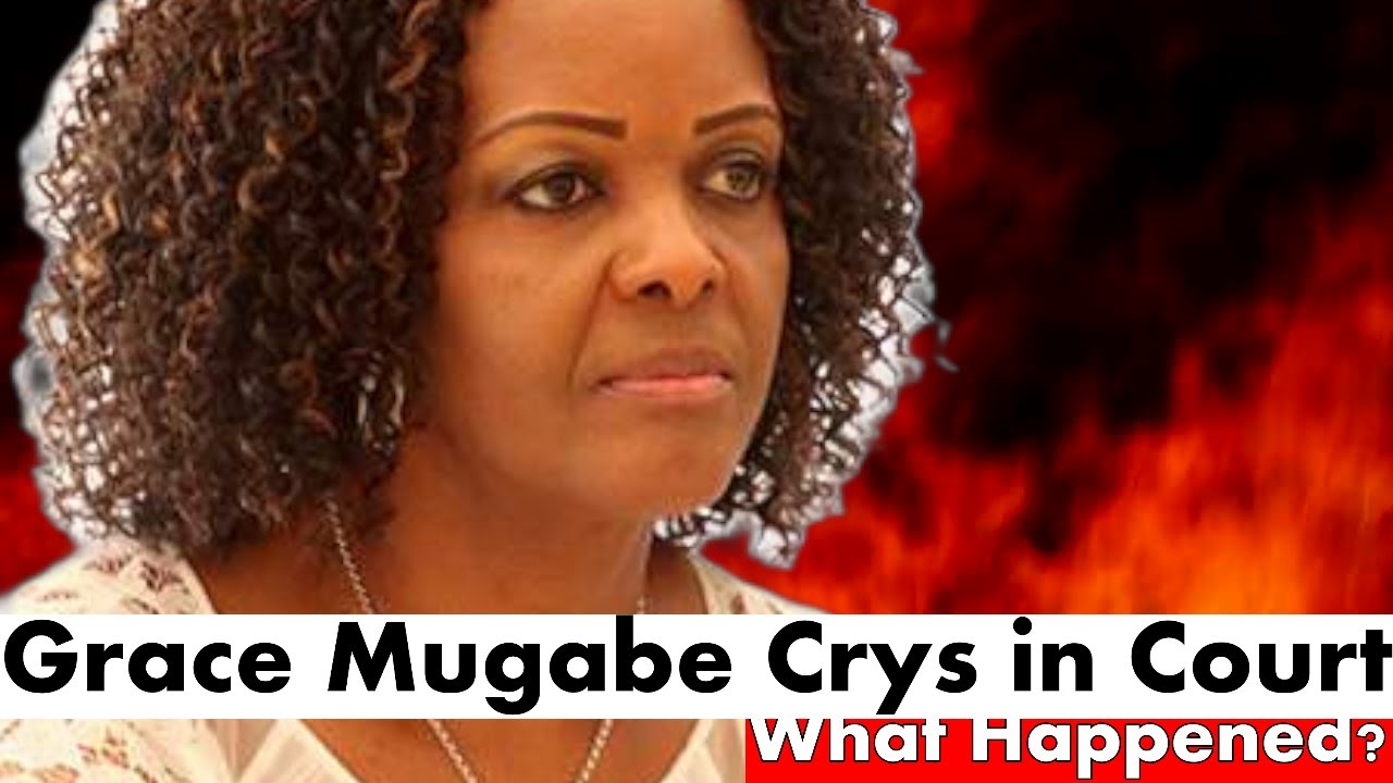 WATCH VIDEO; Grace Mugabe Breaks Down In Court Over Robert Mugabes ...