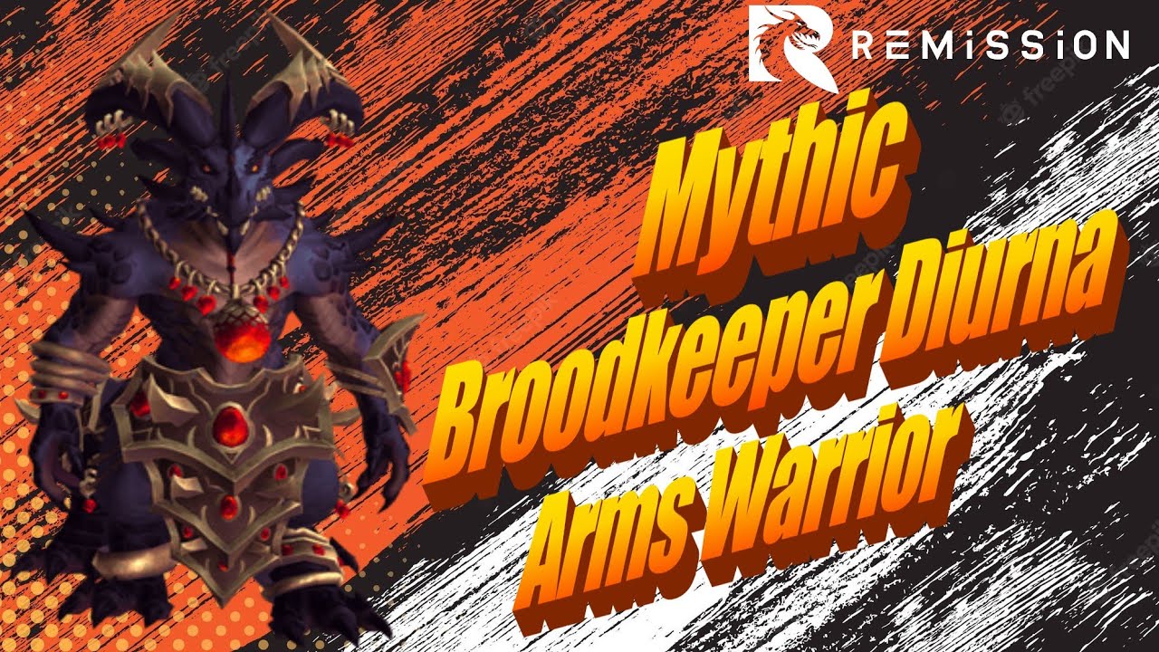 Mythic Broodkeeper Diurna | Arms Warrior PoV | Remission guild on Zul ...