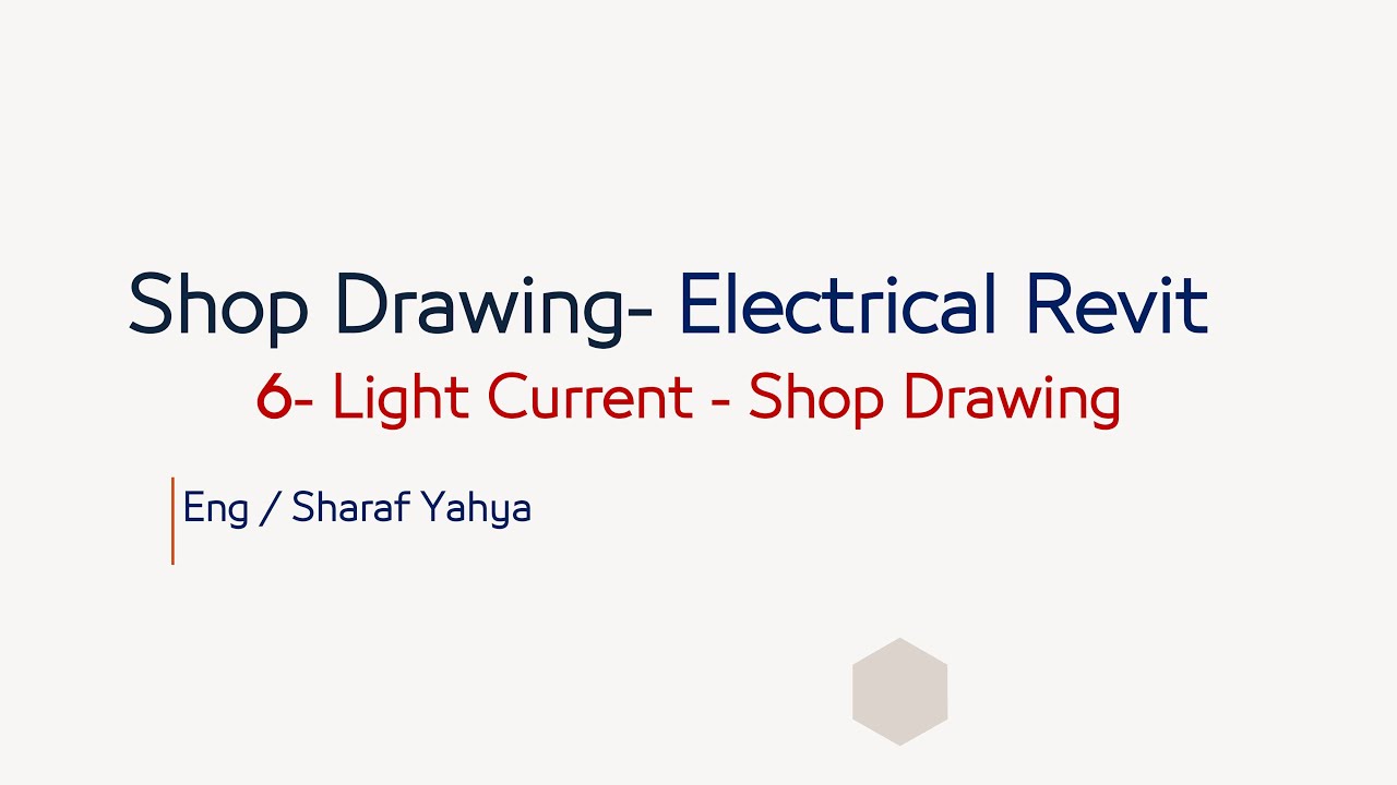 6 - Light Current - Shop Drawing - YouTube