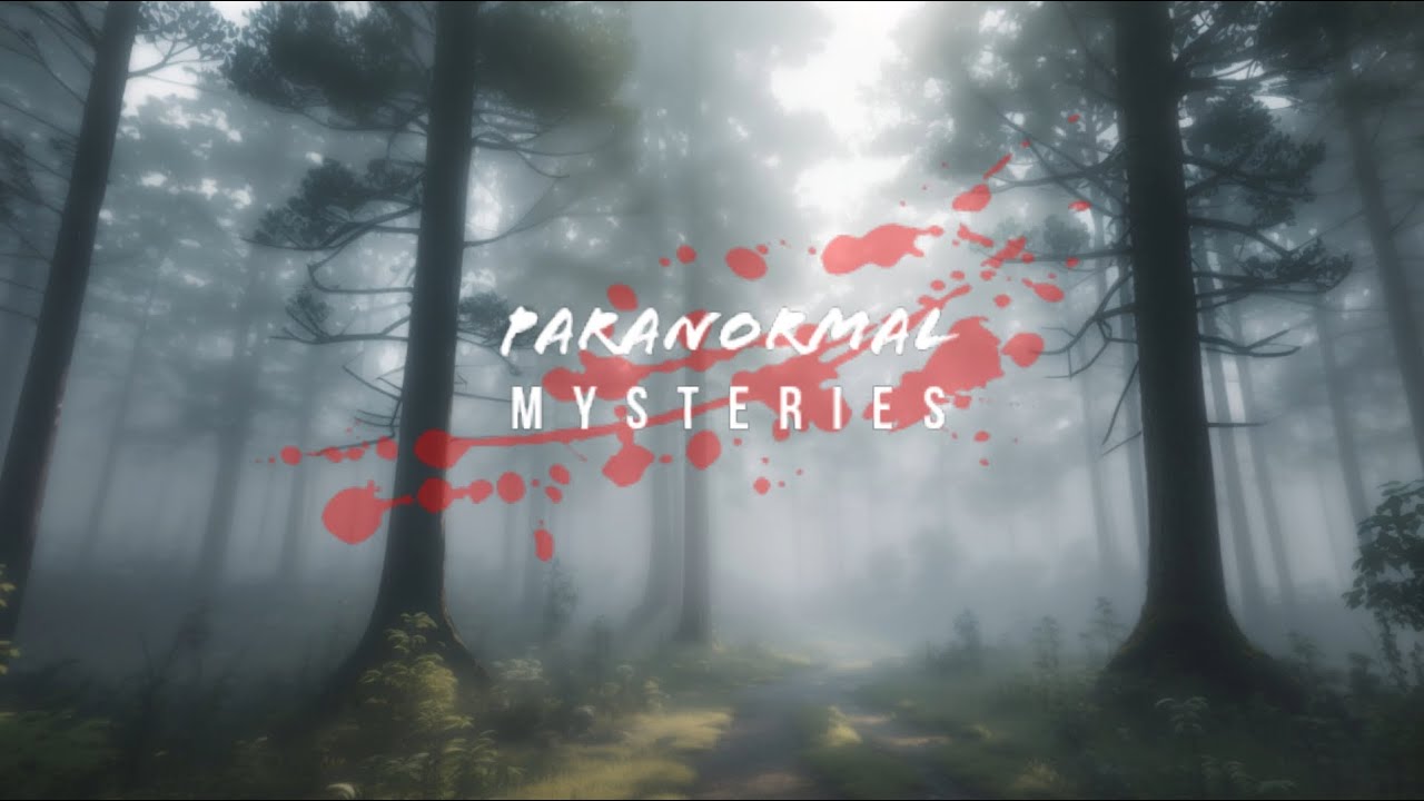 Paranormal Mysteries : Desvende os Mistérios do Sobrenatural - YouTube