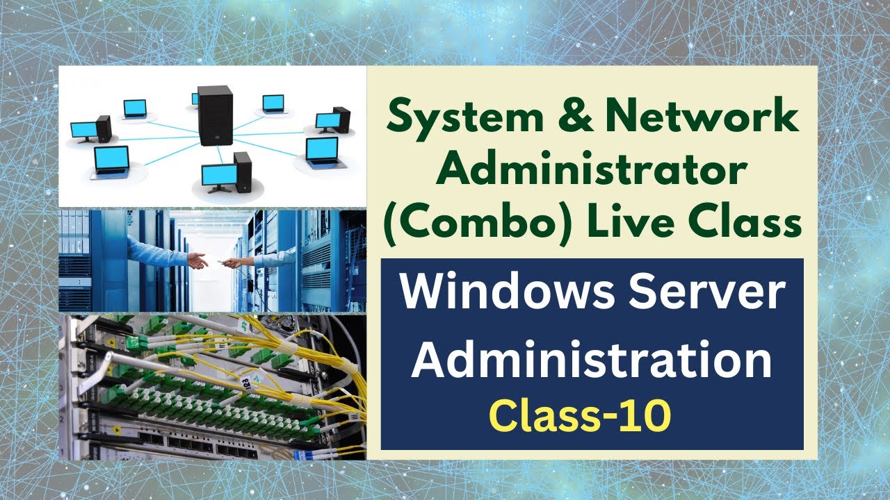 Windows Server Administration Live Class-10 || Windows Server Bangla Tutorial - YouTube