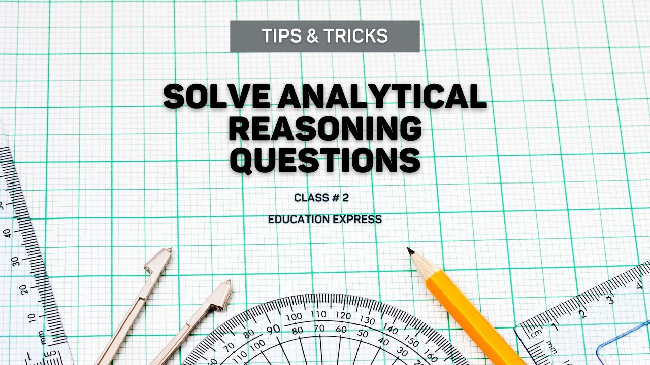 Analytical Reasoning Questions for the 2022 Exams | GAT-GRE-USAT - YouTube