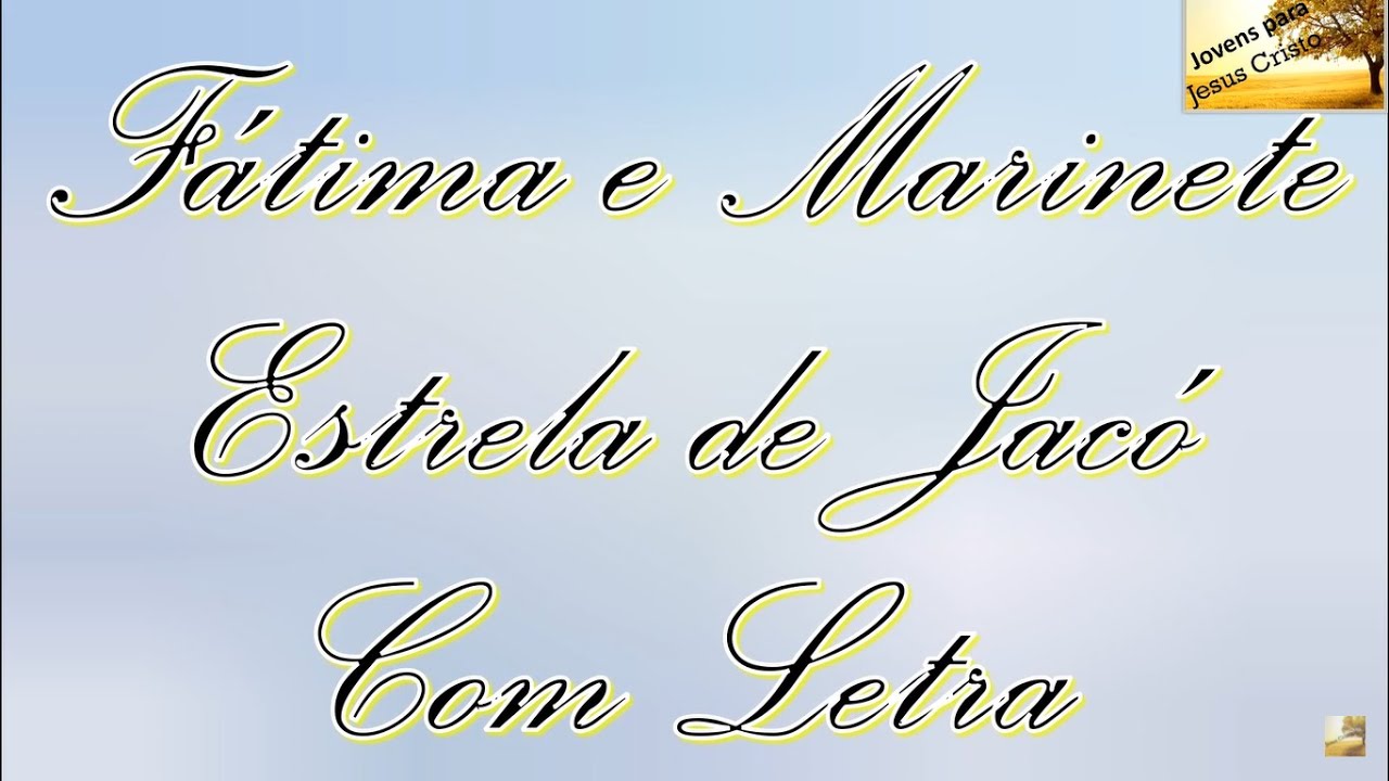 Fátima e Marinete - Estrela de Jacó | Com Letra - YouTube
