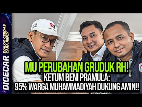 🔴LIVE! MU PERUBAHAN GRUDUK RH! KETUM BENI PRAMULA: 95% WARGA MUHAMMADIYAH DUKUNG AMIN!!