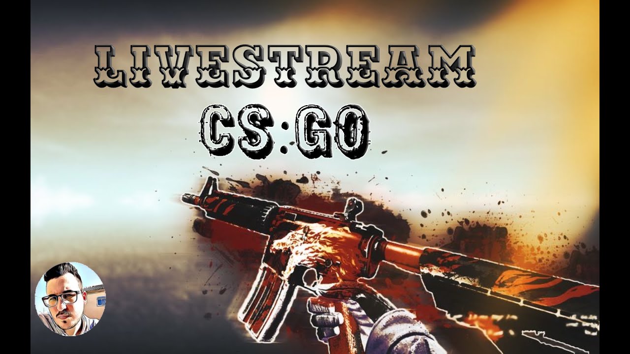 CS:GO LIVE #3 - YouTube