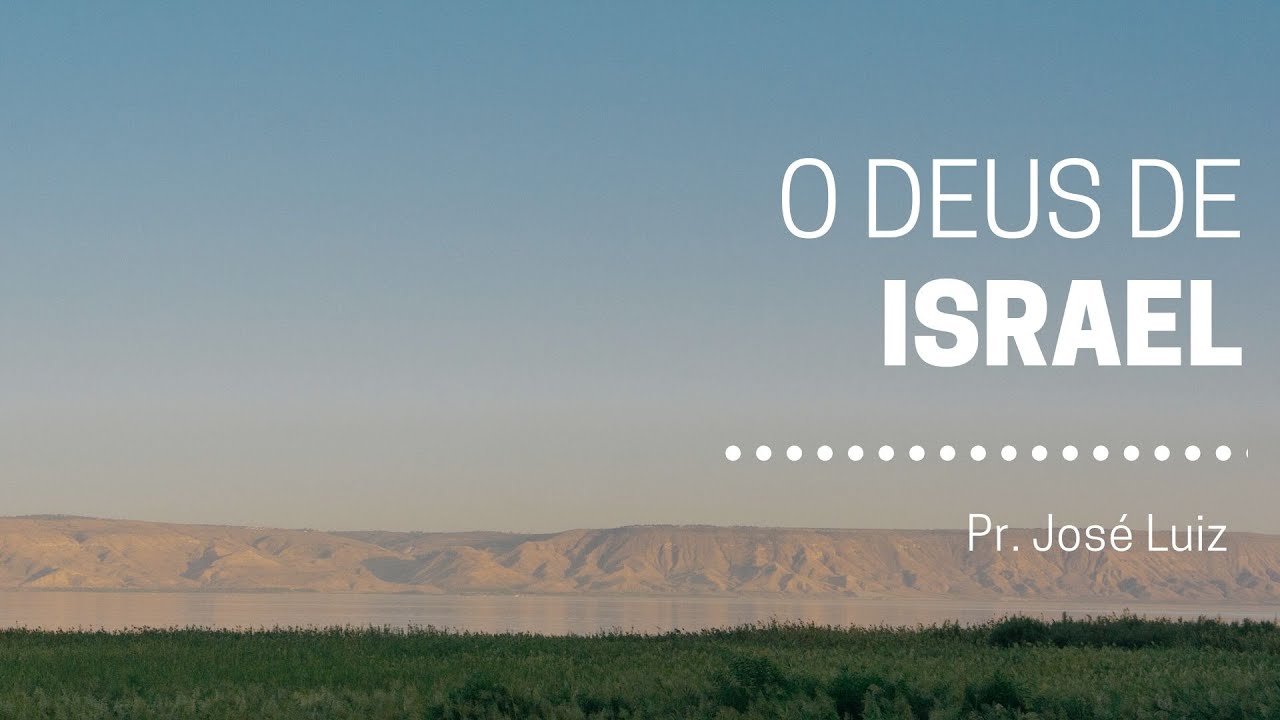 O Deus de Israel - YouTube
