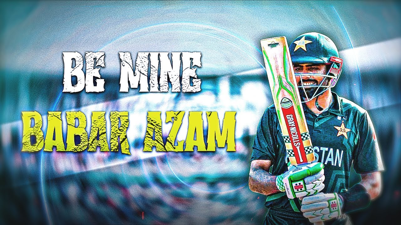 BE MINE ft. Babar Azam ️ Shubh Razer Edits - YouTube