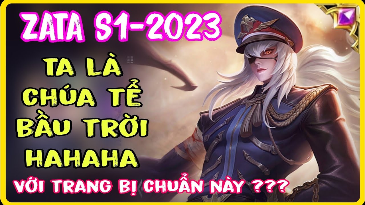 Zata Liên Quân | Cách Lên Đồ và Bảng Ngọc Zata 2023 mạnh nhất của Top 1 ...