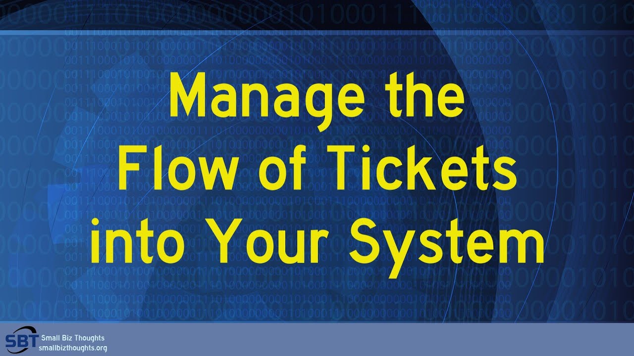 Managed the Flow of Tickets Into Your System - SOP for Managed Services ...