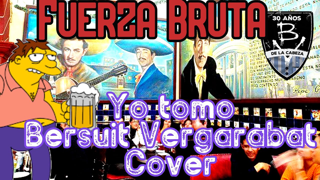 Yo tomo, Bersuit Vergarabat cover by Fuerza Bruta - YouTube