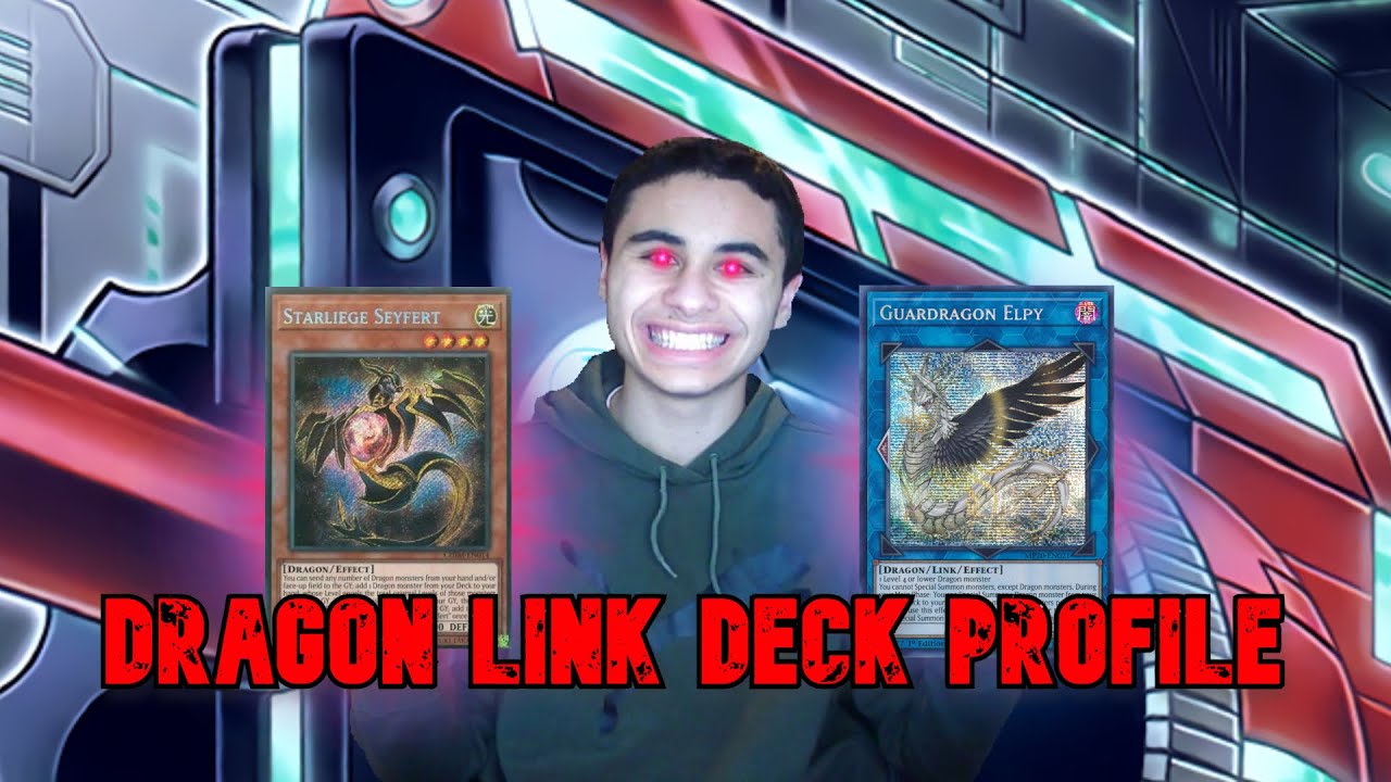 BEST *IN-DEPTH* DRAGON LINK DECK PROFILE!! This Deck is INSANE! Dragon ...