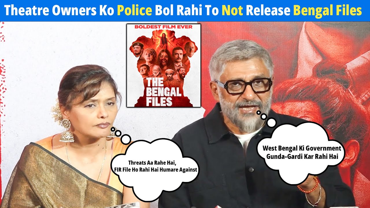 The Bengal Files PC: West Bengal Ki Government Gundagardi Kar Rahi - Vivek Agnihotri & Pallavi ...