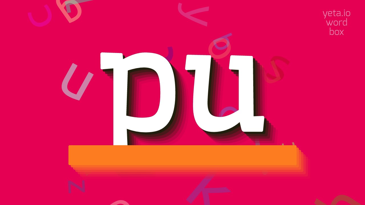 How to say "pu"! (High Quality Voices) - YouTube