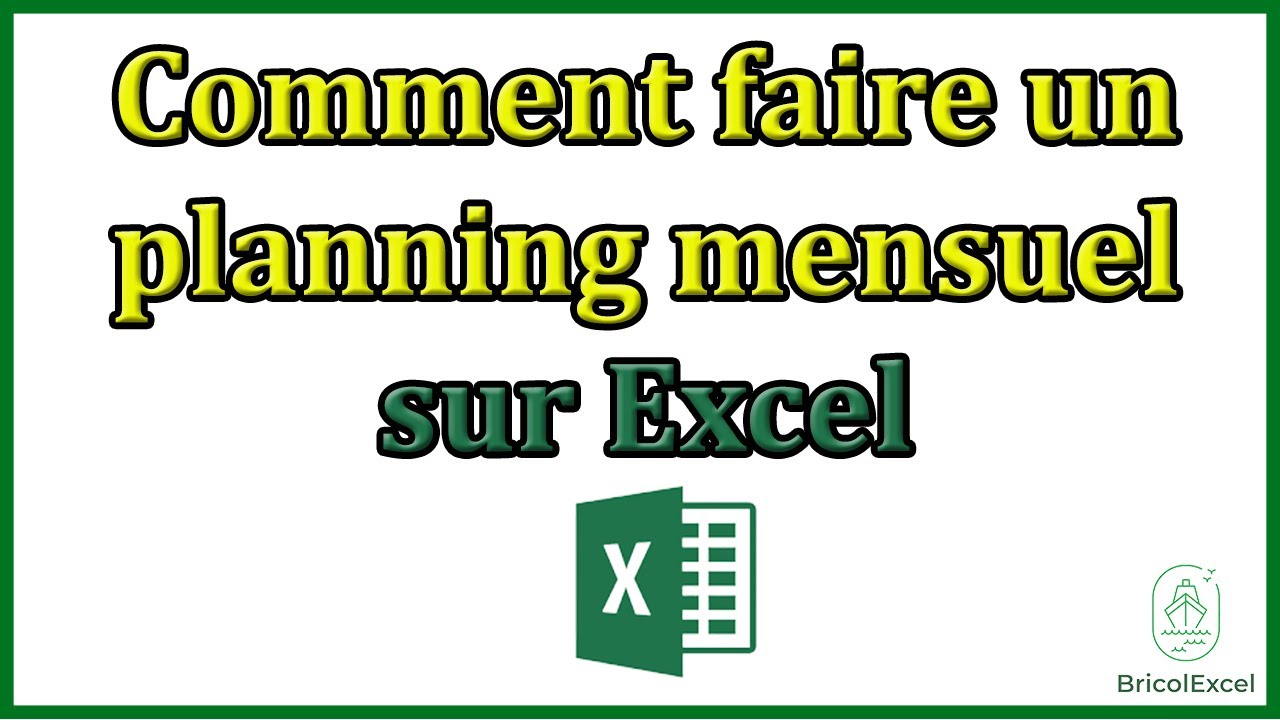 Comment faire un planning mensuel sur Excel - YouTube