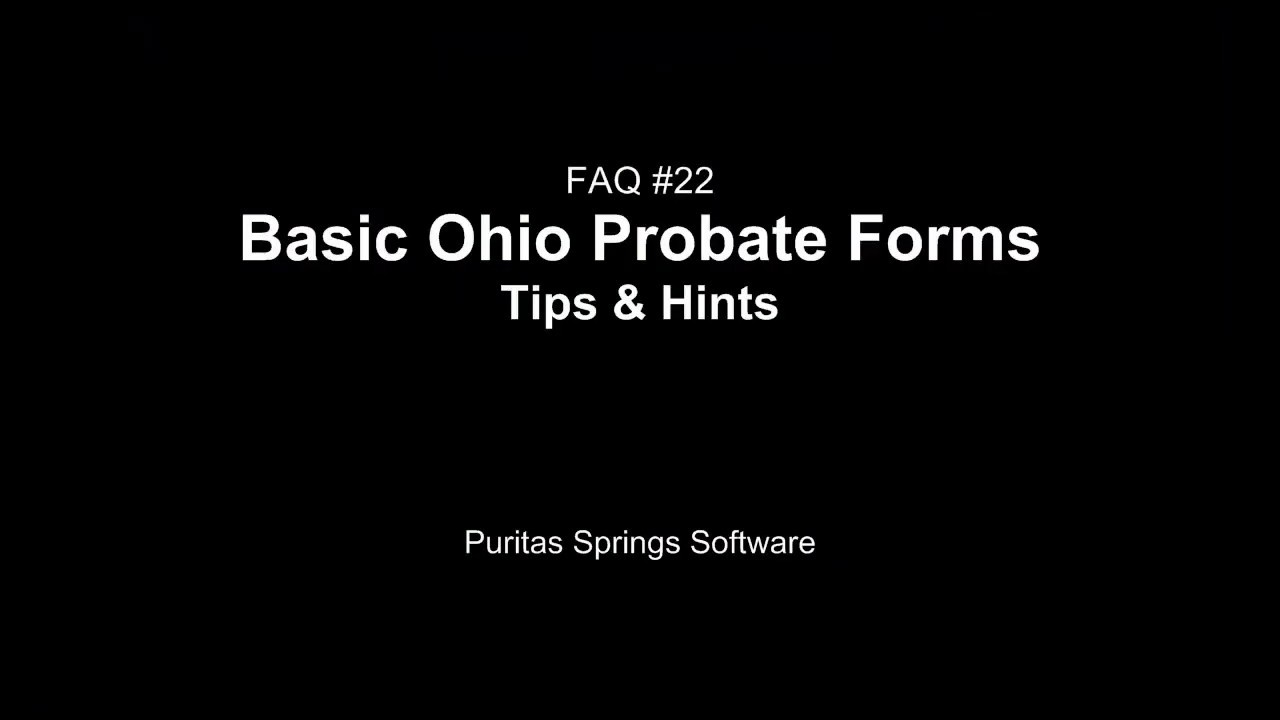 FAQ #22 - Basic Ohio Probate Forms—Tips & Hints - YouTube