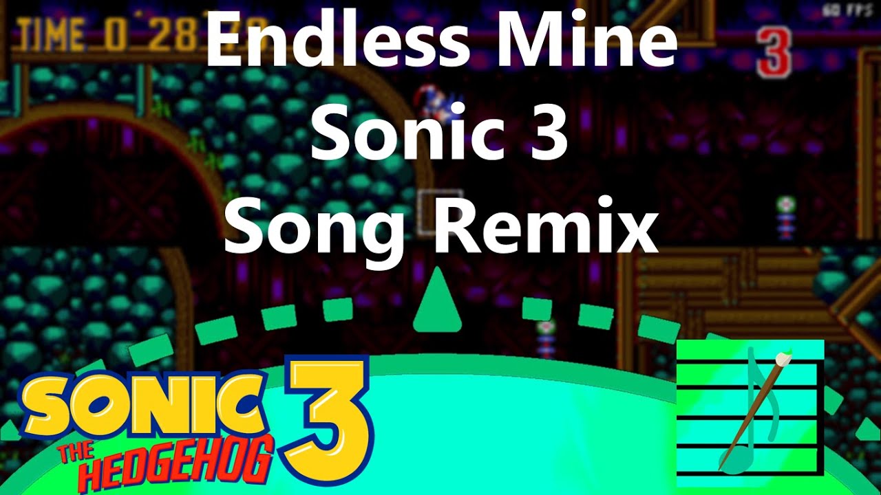 Endless Mine Sonic 3 Song Remix - YouTube
