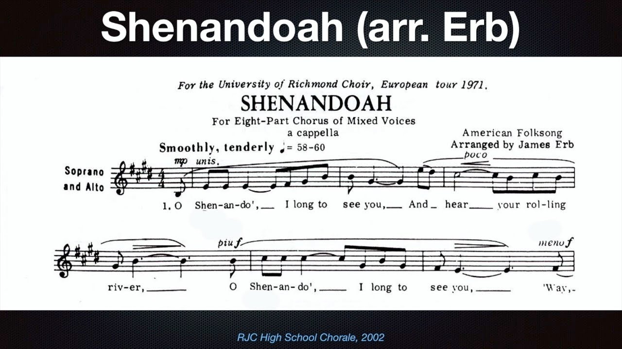 Shenandoah (arr. James Erb) RJC High School Chorale 2002 - YouTube