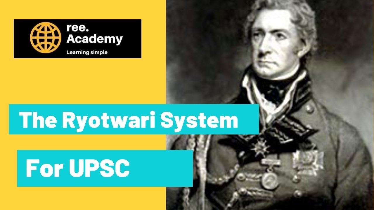 Ryotwari system for UPSC| Land revenue system | By reeAcademy | # ...