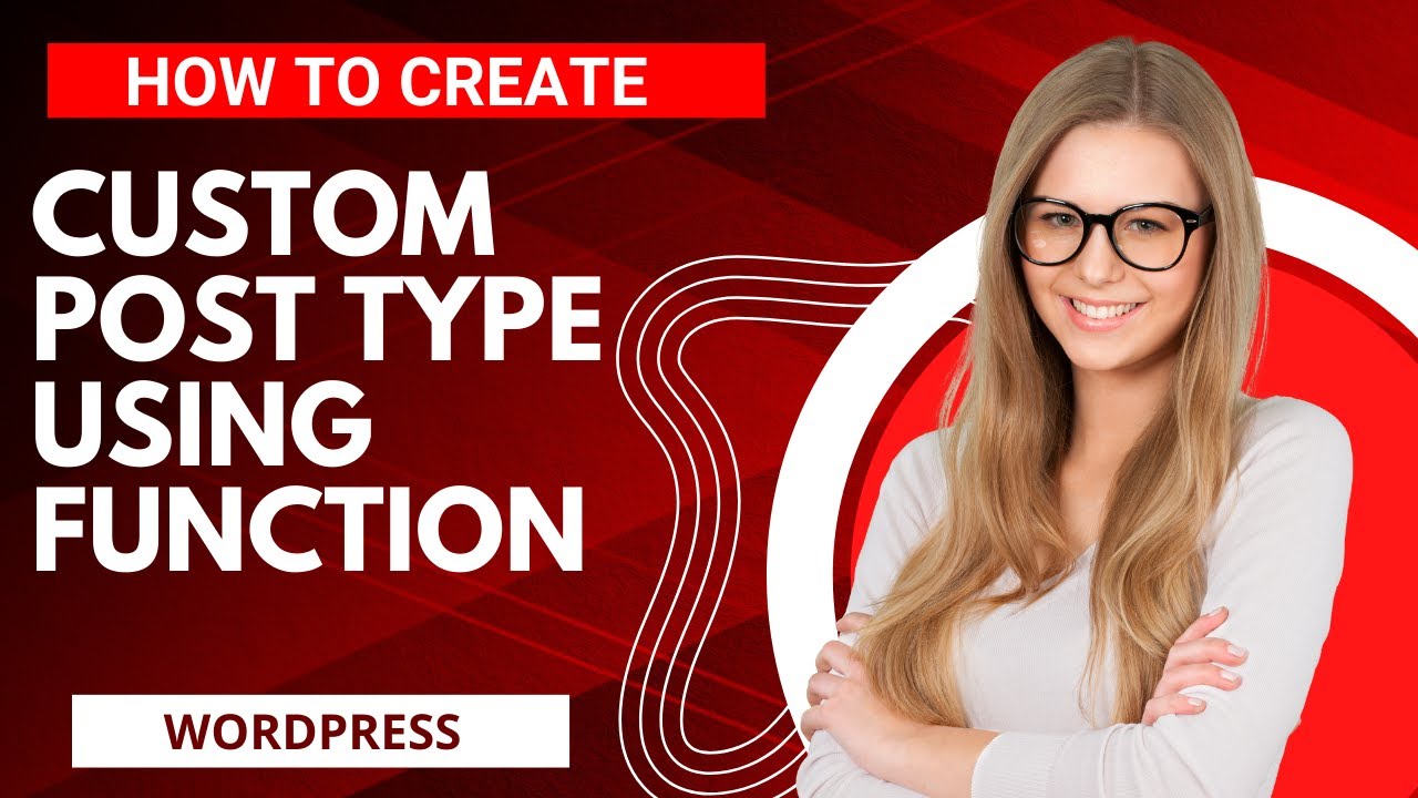 How To Create Custom Post Type Using Function YouTube How To Create Custom Post Type Using Function YouTube
