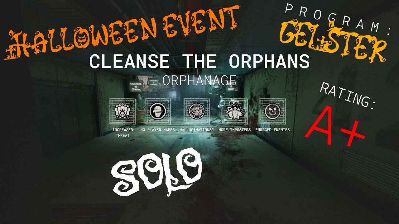 The Outlast Trials - Program Geister: Cleanse the Orphans (Solo A+ ...