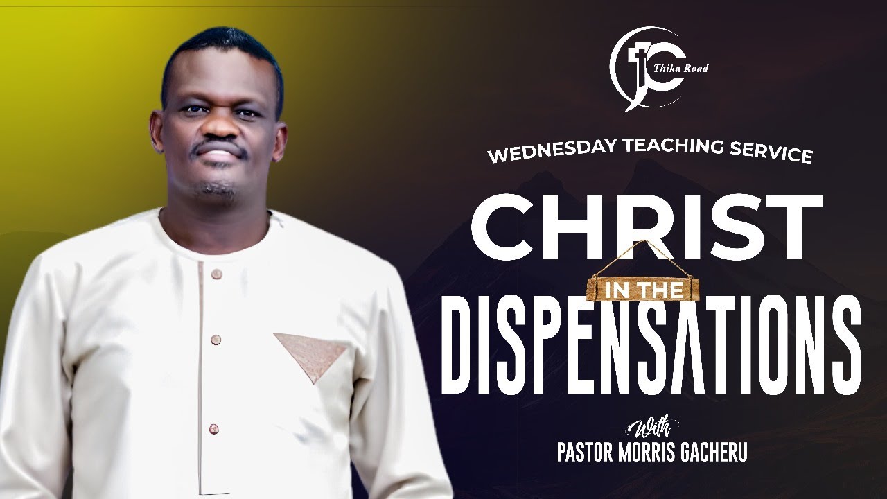 Pastor Samson Odindo| CHRIST IN THE DISPENSATIONS-What He Is Doing Now ...