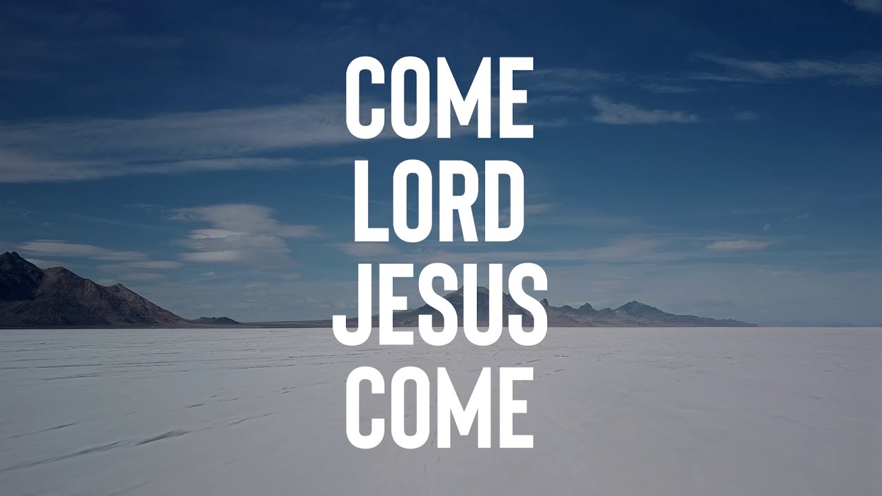 Come Lord Jesus (Lyric Video) | Crossings Venue Worship | feat. Josh ...
