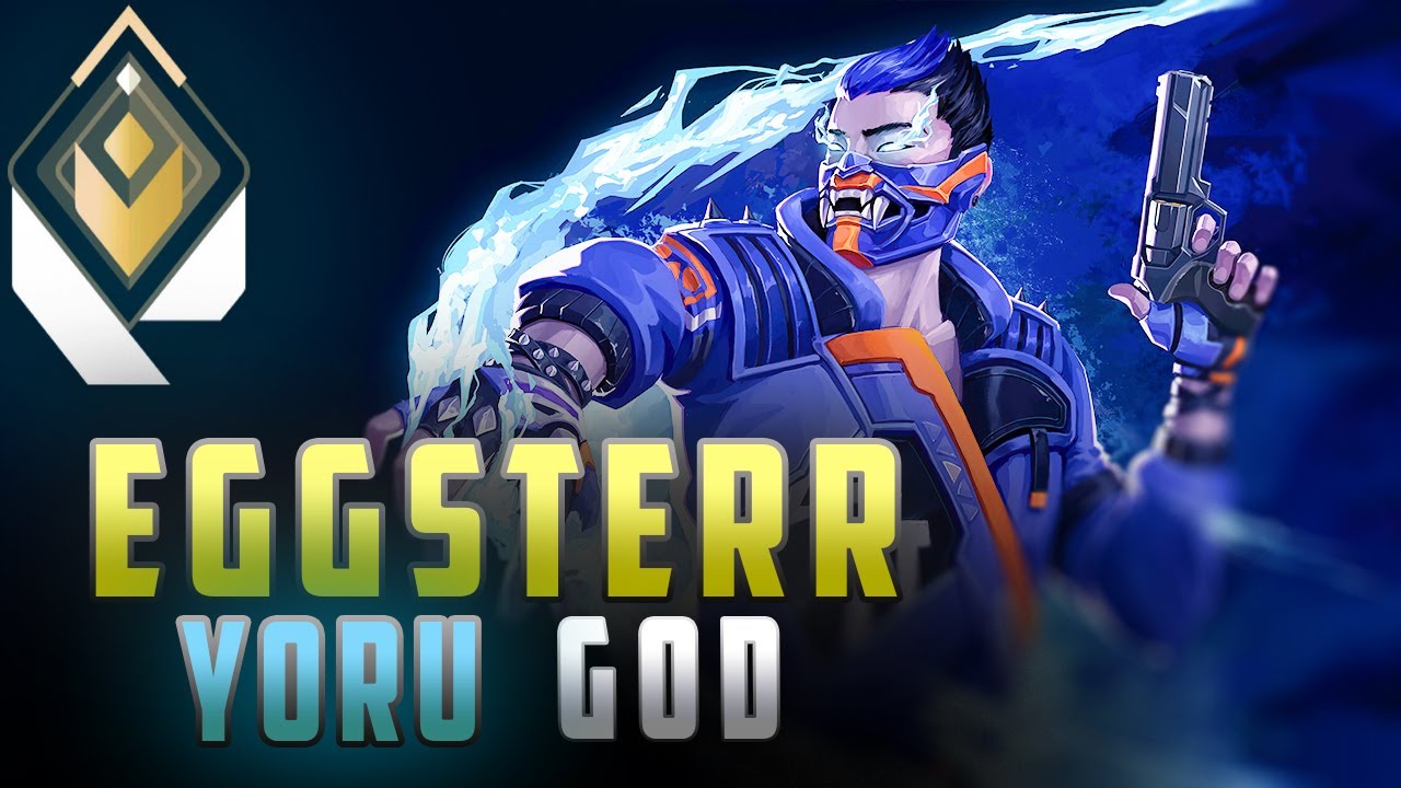 EGGSTERR - YORU GOD | VALORANT MONTAGE #HIGHLIGHTS - YouTube