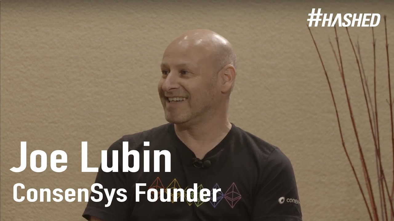ConsenSys Founder Joe Lubin "What I See In The Market” [Hashed ...