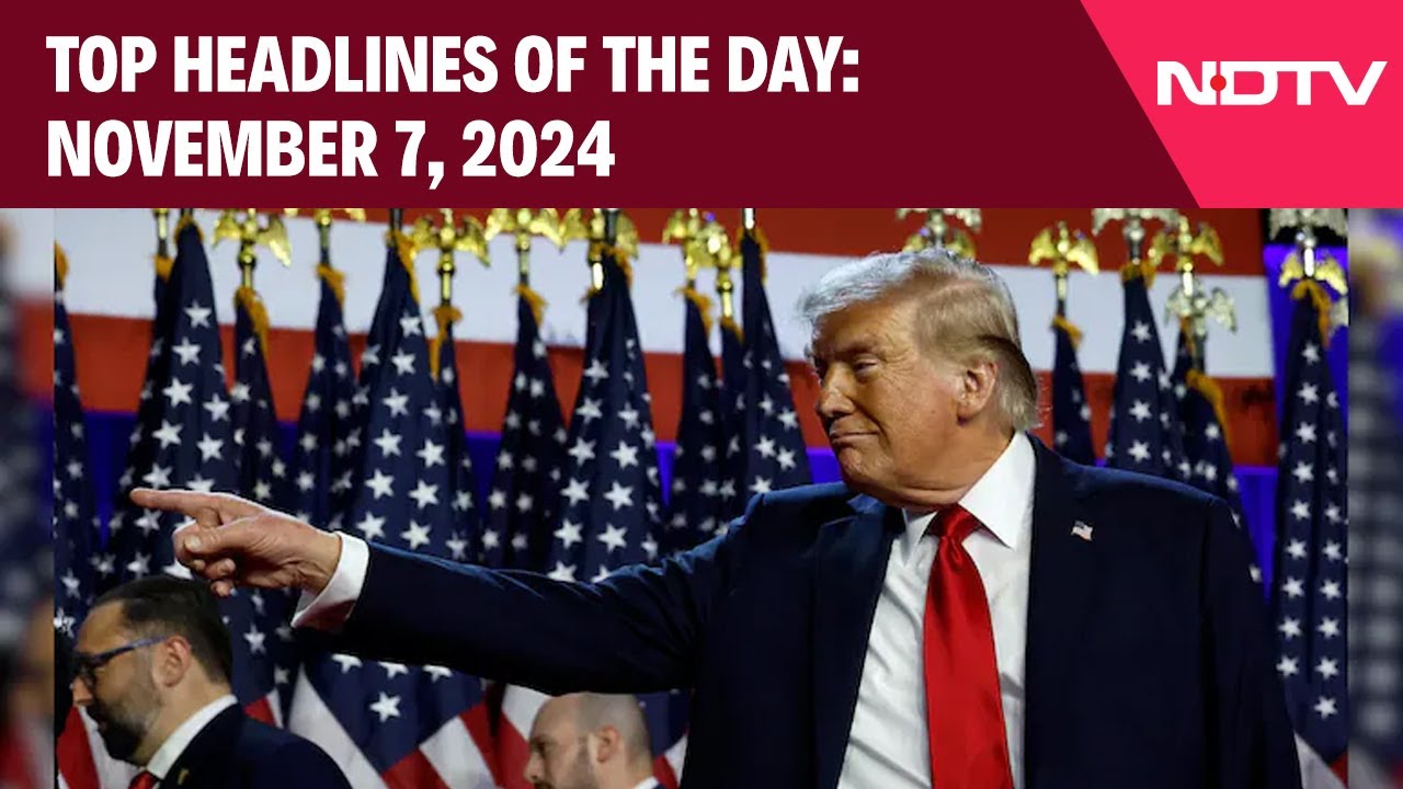 US Election 2024 | Trump Set To Become 47th President Of The US | Top ...