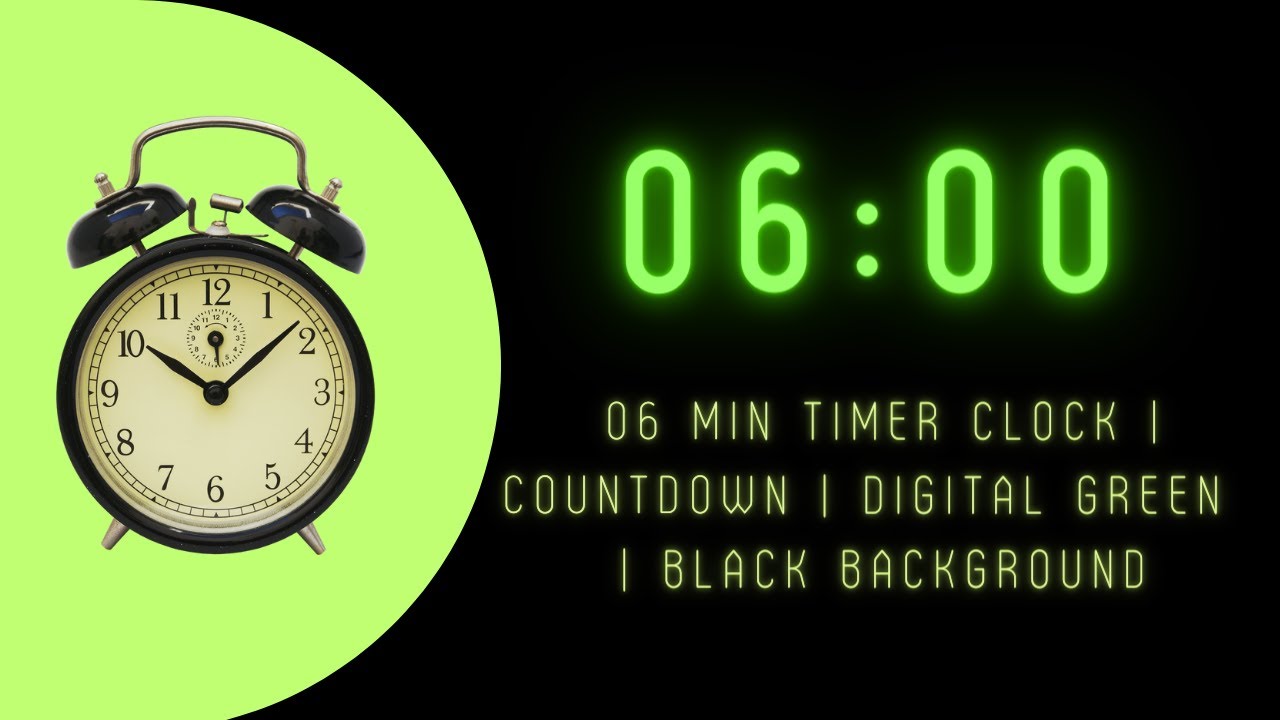 6 minute Timer Clock | countdown | digital green | black background ...