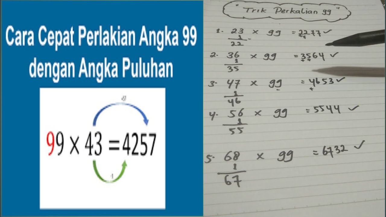 Trik super cepat perkalian angka 99 dengan angka puluhan # ...
