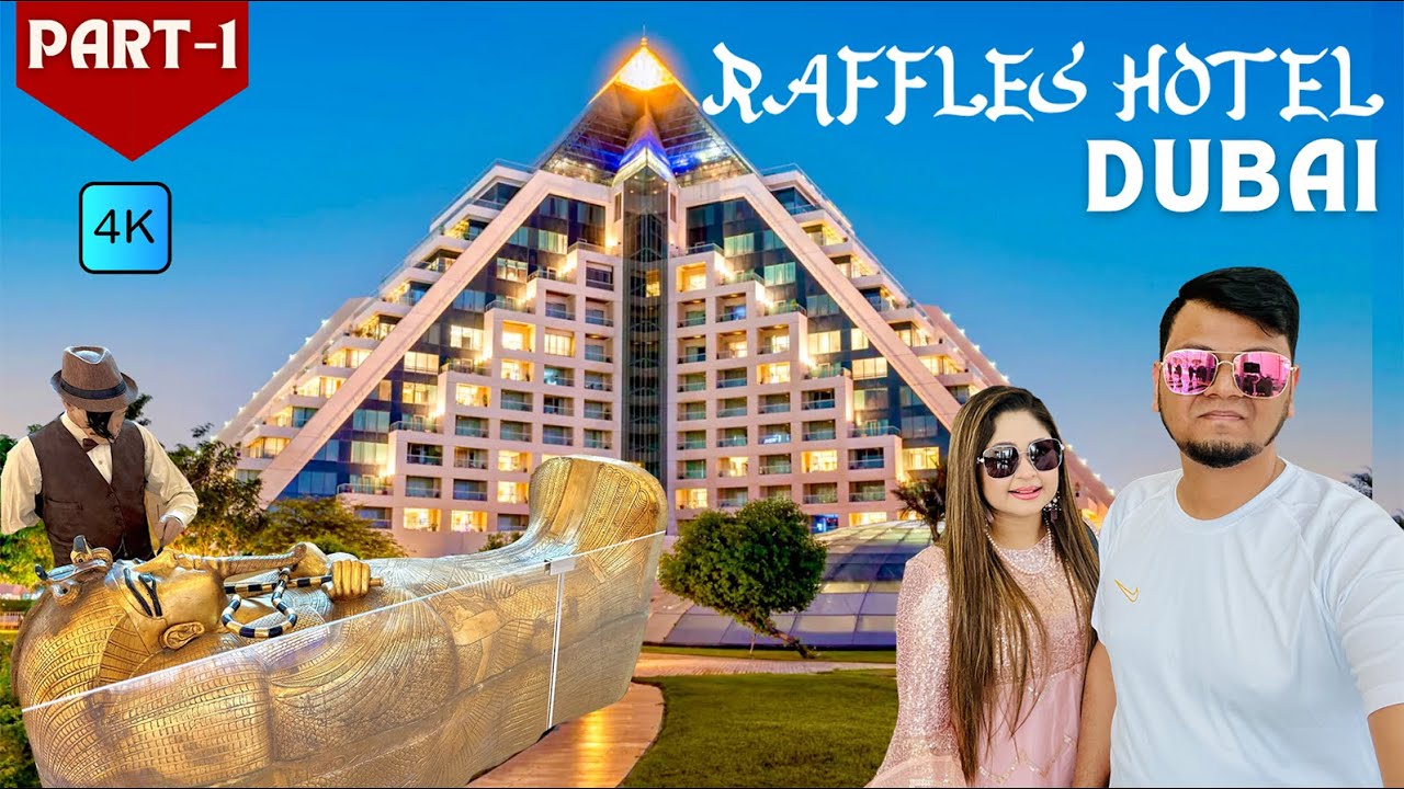 Raffles Hotel Dubai Room Tour | Five Star Luxury Hotel | Dubai Wafi ...