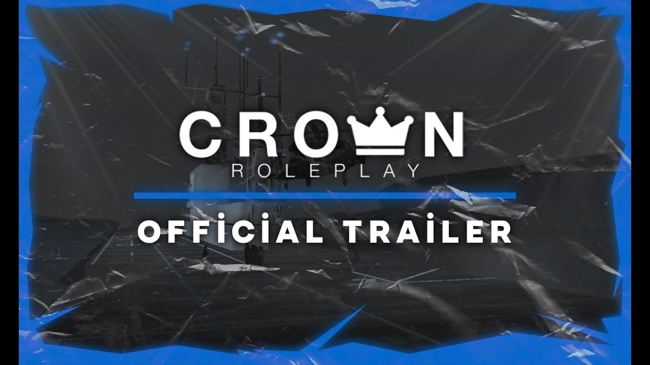 Crown Roleplay | Official Trailer @Efekannn - YouTube