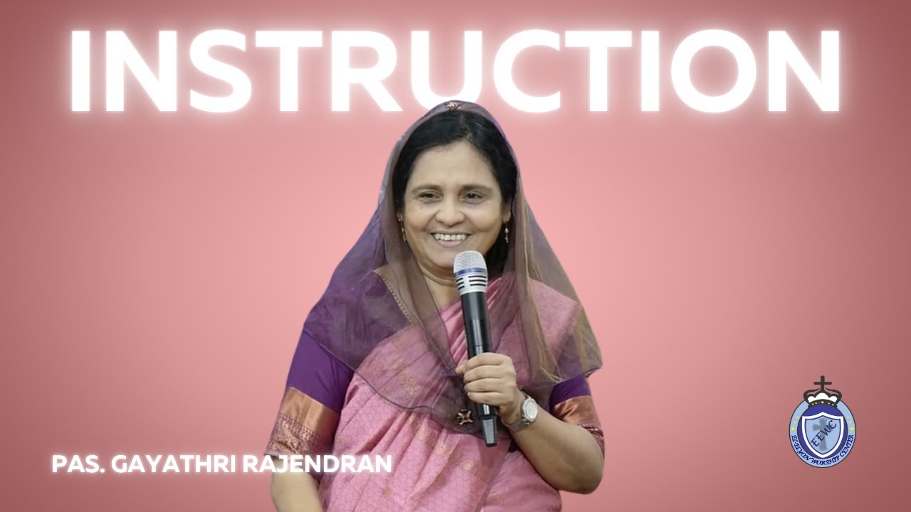 Instruction | Pas. Gayathri Rajendran | ENGLISH SERMON | EEWC - YouTube