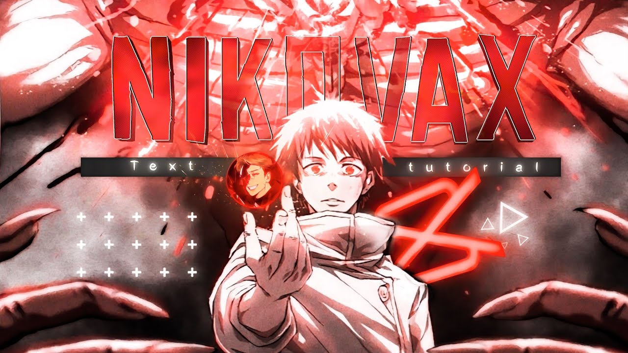 Nikovax Text tutorial on Capcut for AMV Edit - YouTube