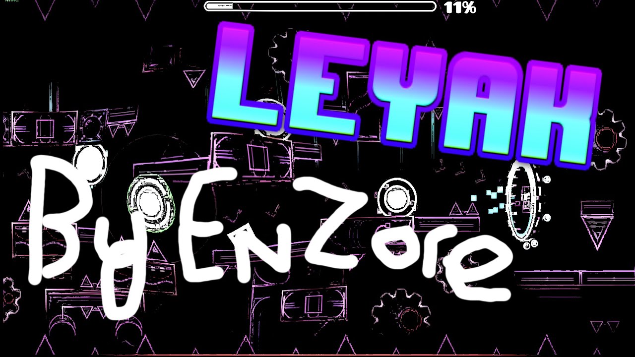 Geometry Dash | Leyak by EnZore and others 100% - YouTube
