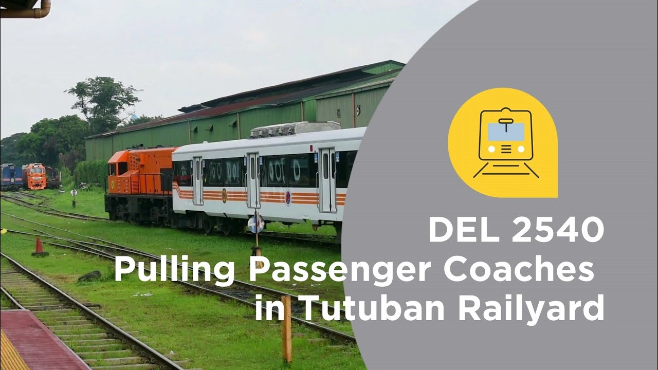 DEL 2540 Pulling PT INKA DHL Passenger Coaches in Tutuban Railyard ...