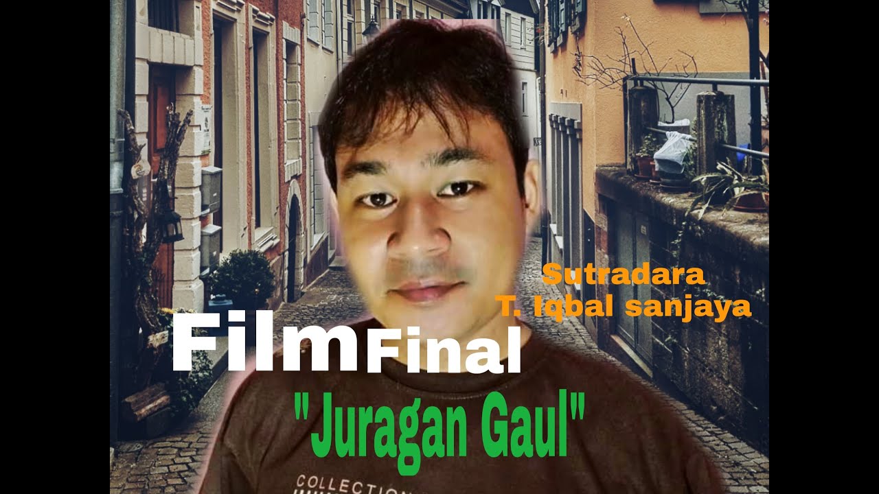 Film singkat " Juragan Gaul " - YouTube