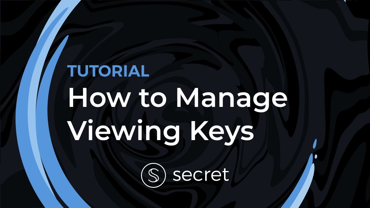 How to Manage Viewing Keys on Secret Network - YouTube