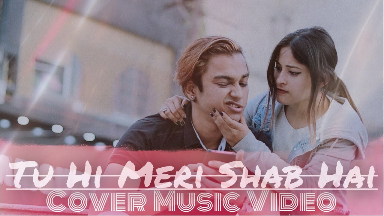 Tu Hi Meri Shab Hai ft. Tarun Bhatt | Gangster | Music Cover Video | K ...