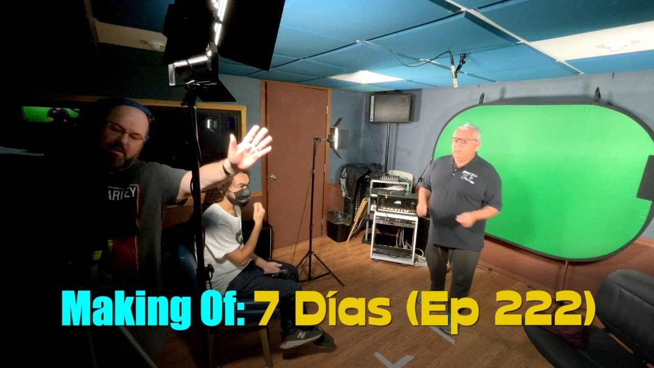 Making Of: 7 Días (Ep 222 YT) - YouTube