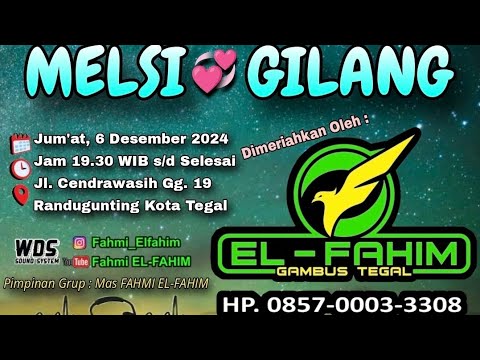 GAMBUS TEGAL EL-FAHIM || Pernikahan Melsi & Gilang - Randugunting Kota Tegal - YouTube