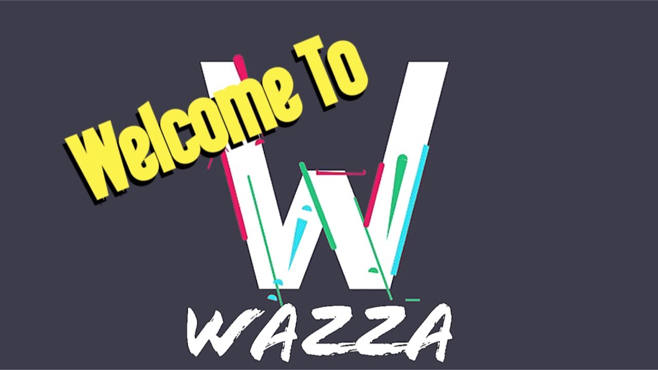 Welcome to WAZZA - YouTube