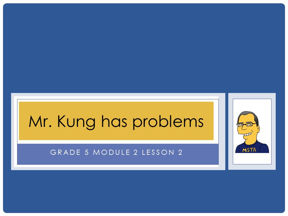 Eureka Math, 5th Grade, Module 2, Lesson 2 - YouTube